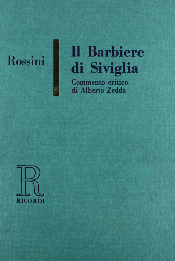 In margine all’edizione critica del Barbiere – Archivio Alberto Zedda